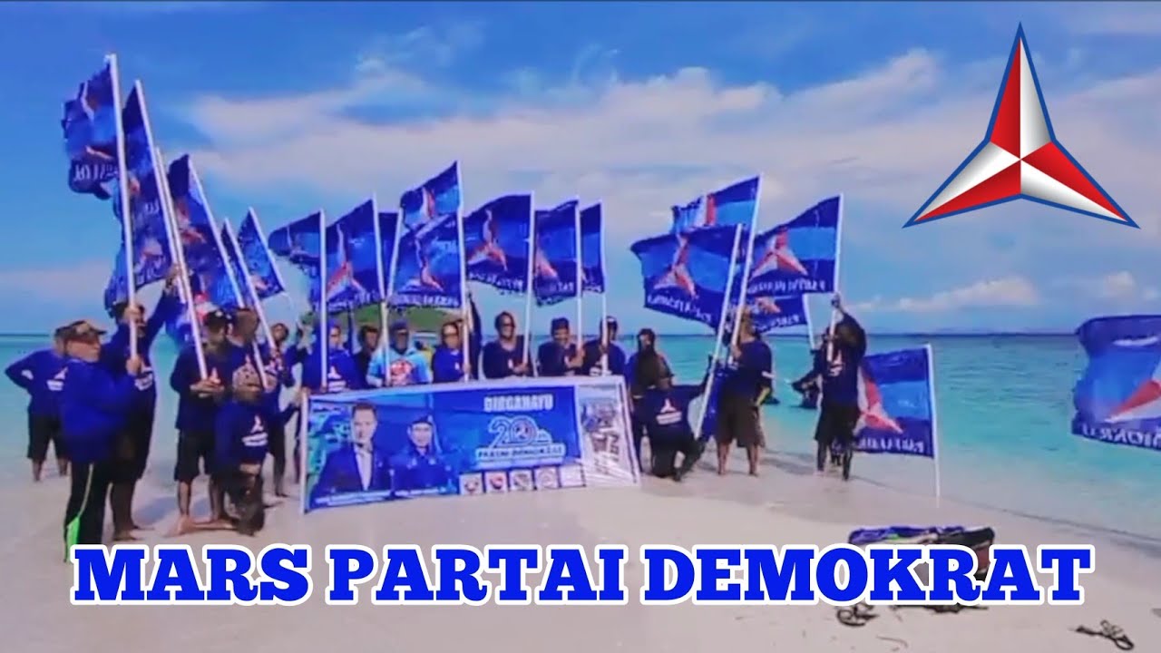 MARS PARTAI DEMOKRAT - By Gusti Raja Ampat - YouTube