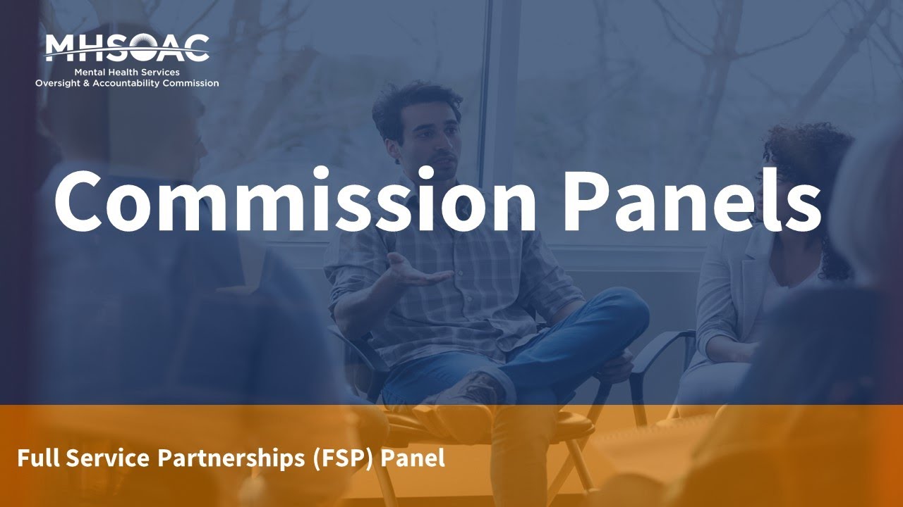 Full Service Partnerships (FSP) Panel - April 27, 2023 - YouTube