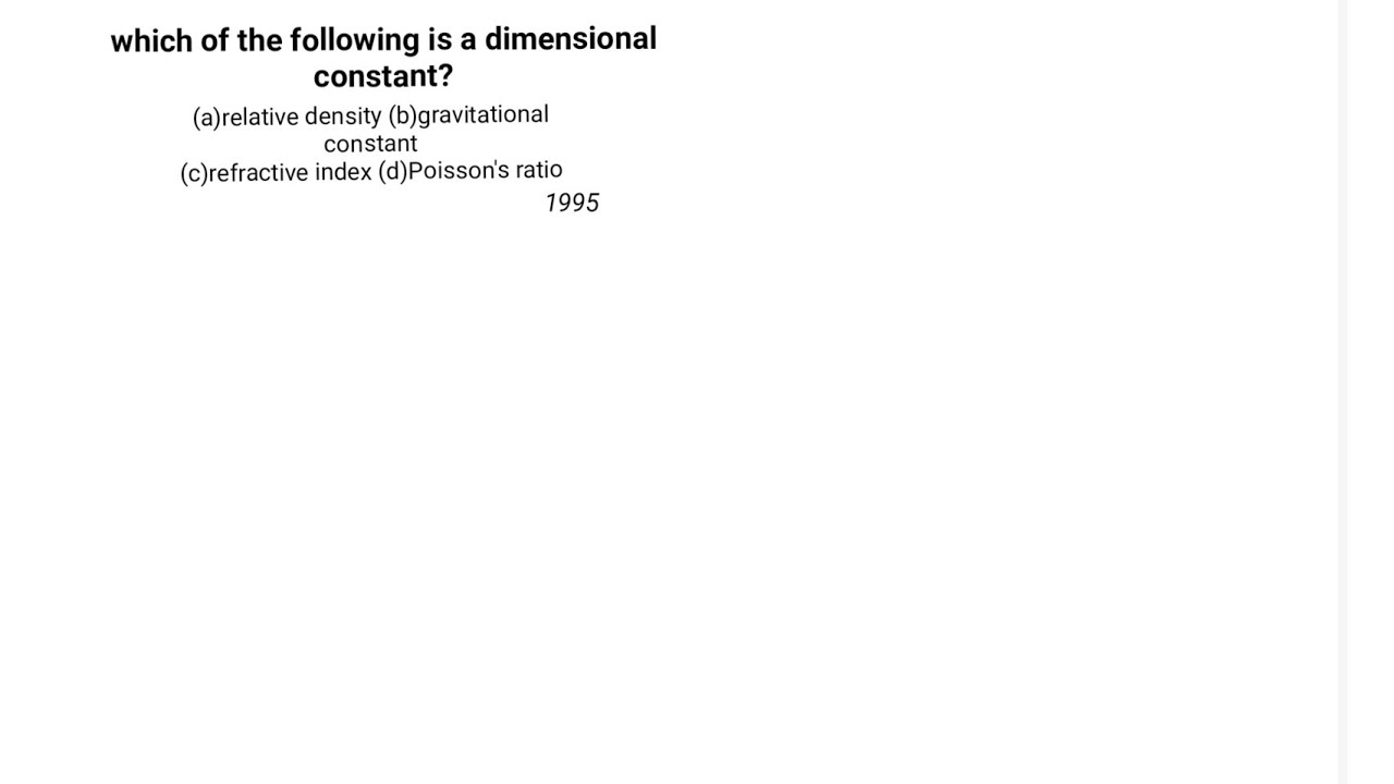 Which of the following is a dimensional constant?|PHYSICS |UNITS AND ...