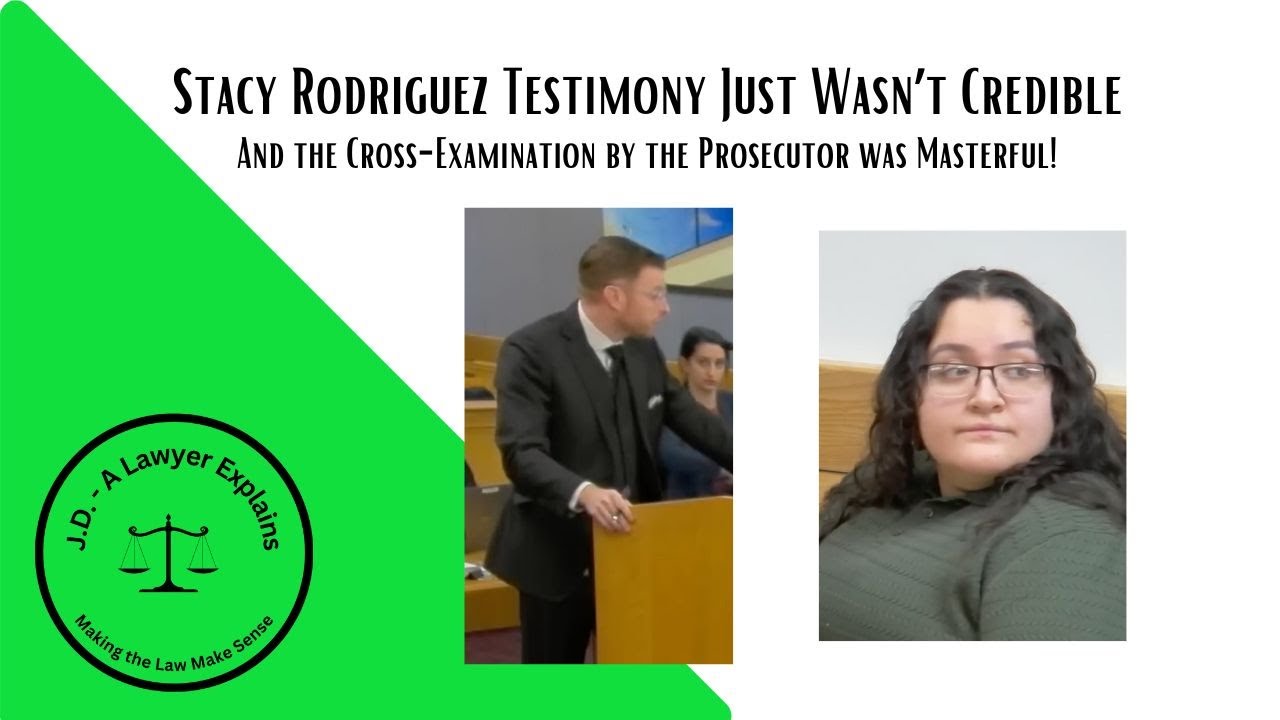 Prosecutor Filets Stacy Rodriguez And She Admits Killing The Victim ...