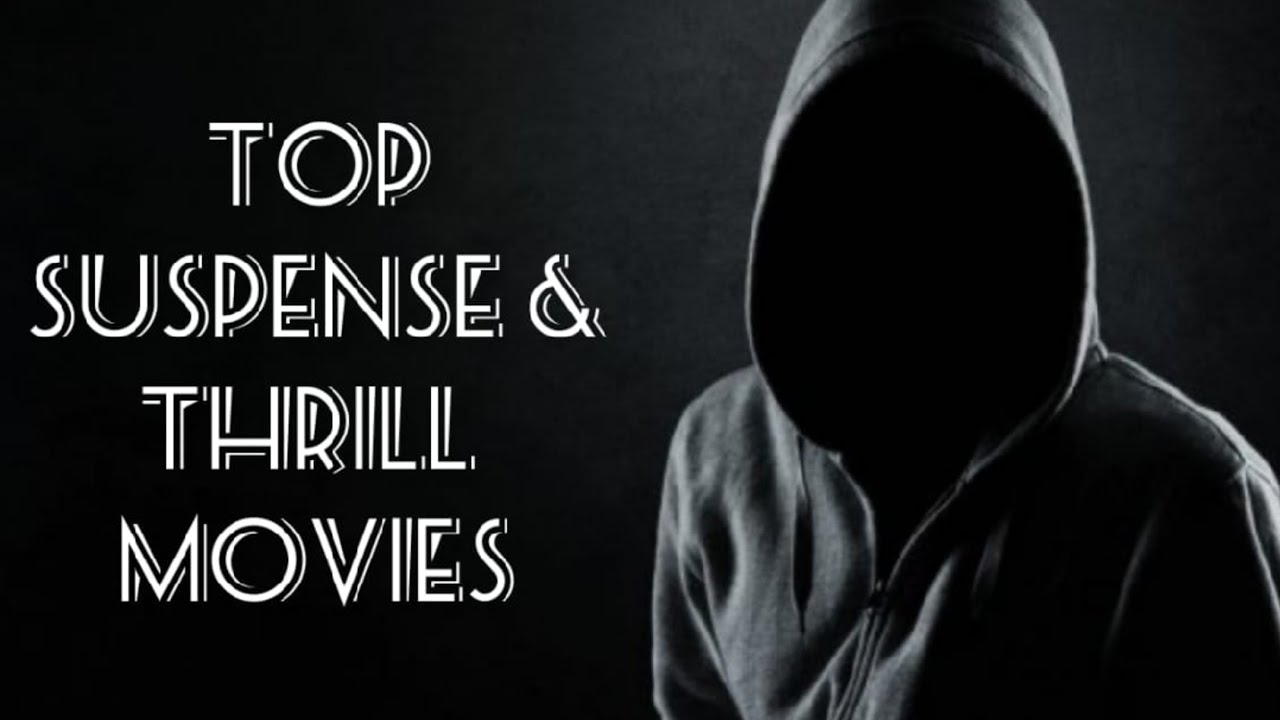 Top 15 suspense and thriller movies|suspense and triller|MUST WATCH ...