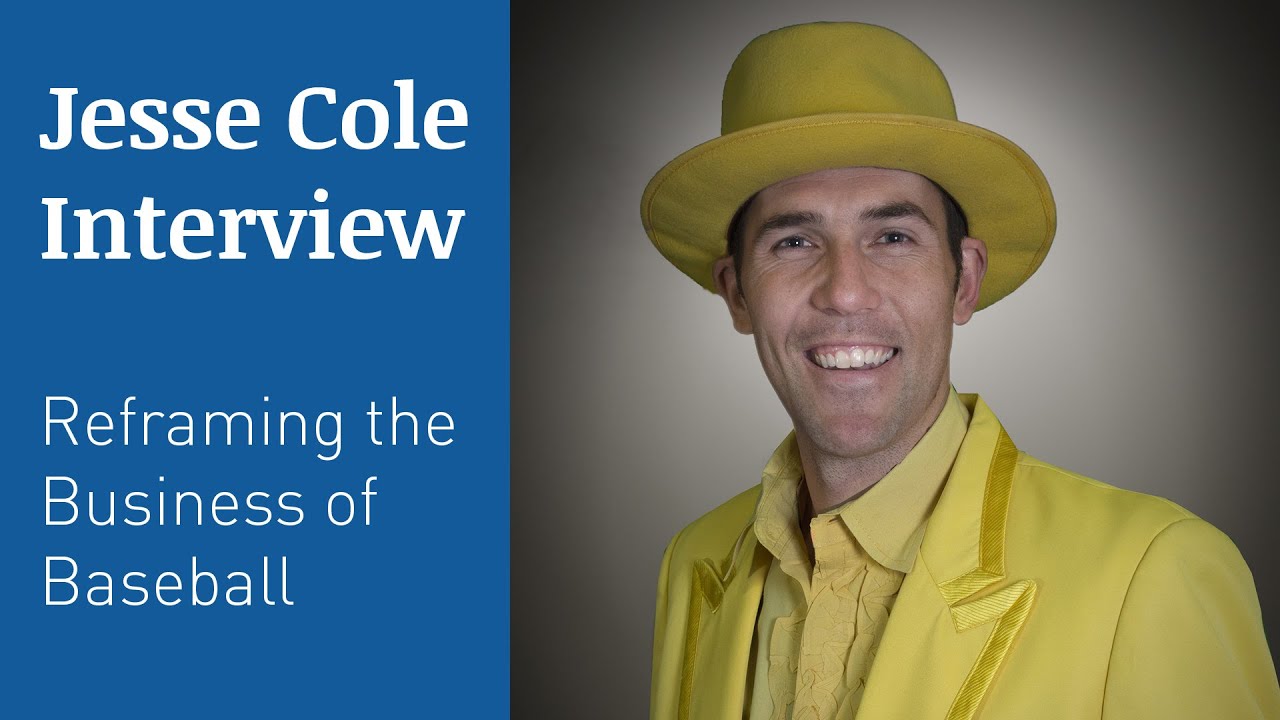 JESSE COLE INTERVIEW – Reframing the Business of Baseball with The ...