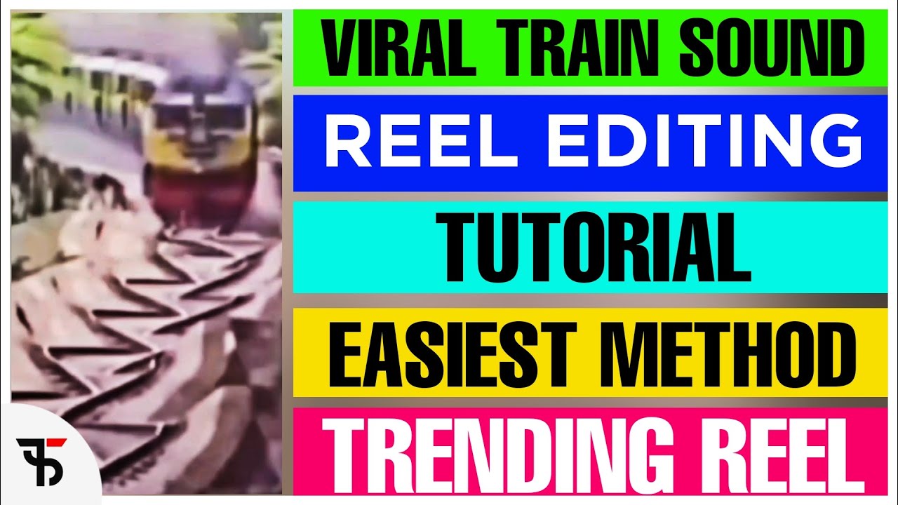 Viral train sound reel editing || train trending reels Mr_kareem ...