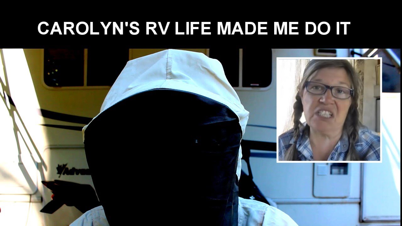 Carolyn's RV Life Made Me Do It - YouTube