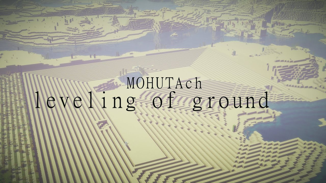 【Minecraft】 leveling of ground 6 ~逆再生Ver.~ - YouTube