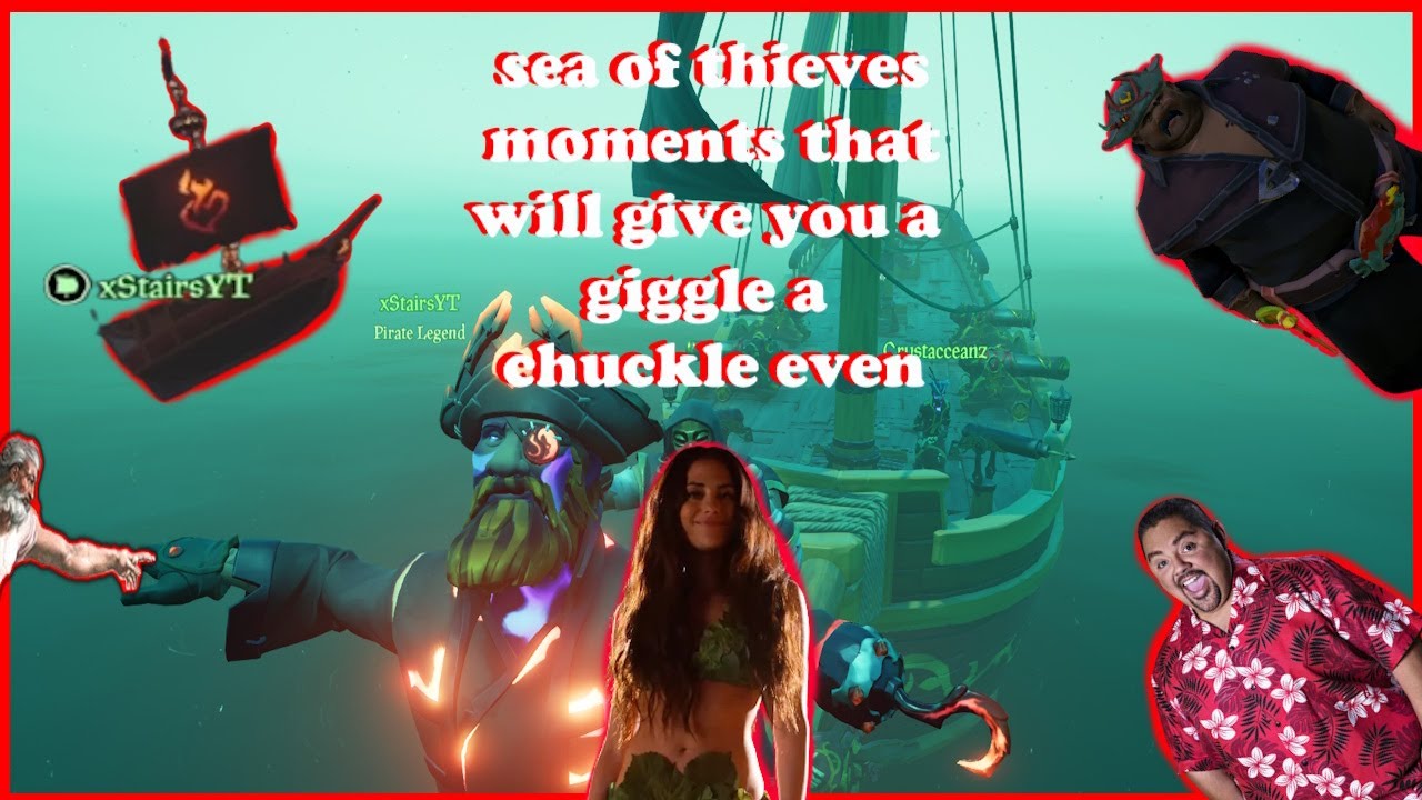 Sea Of Thieves Moments That Make Poseidon Cry - YouTube