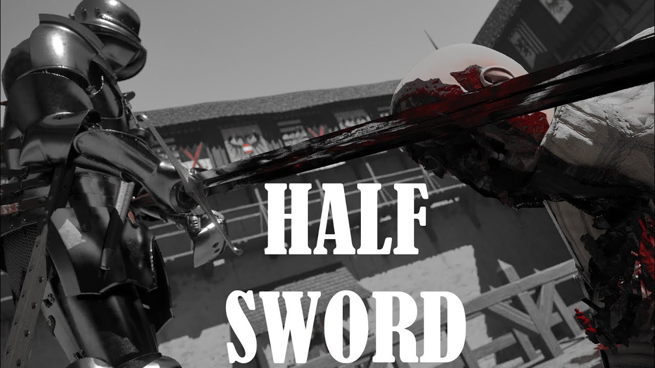 Half Sword's Brutality - YouTube