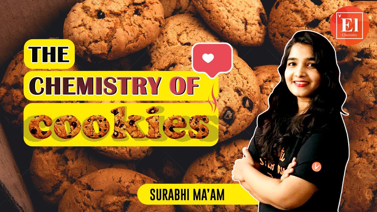 The chemistry of cookies😋 | How to Cook With Science | The Science ...