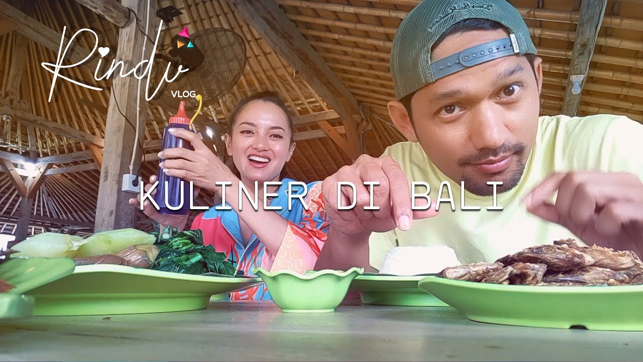 RINDU: Kuliner di Bali - YouTube