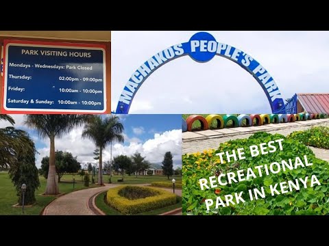 THE BEST RECREATIONAL PARK IN KENYA//MACHAKOS PEOPLE'S PARK.Journey ...