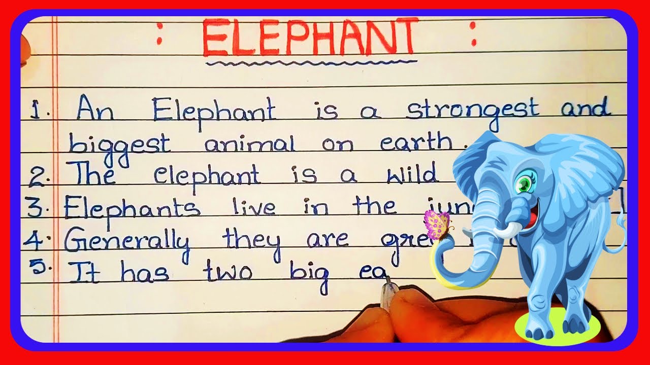 Short Essay on elephant in English | Write Simple Essay On Elephant ...