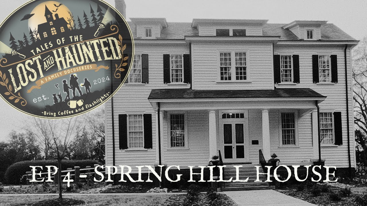 Spring Hill House - Tales Of The Lost And Haunted - YouTube