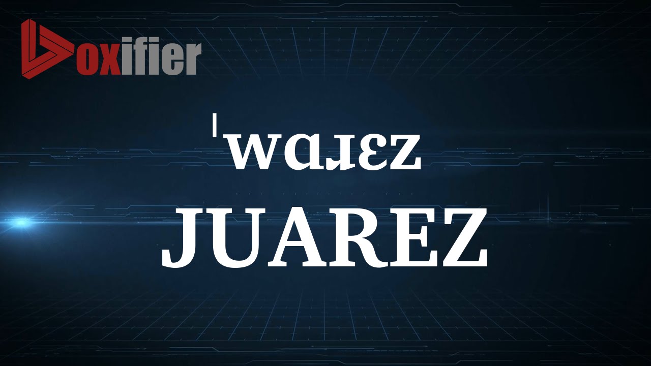 How to Pronunce Juarez in English - Voxifier.com - YouTube