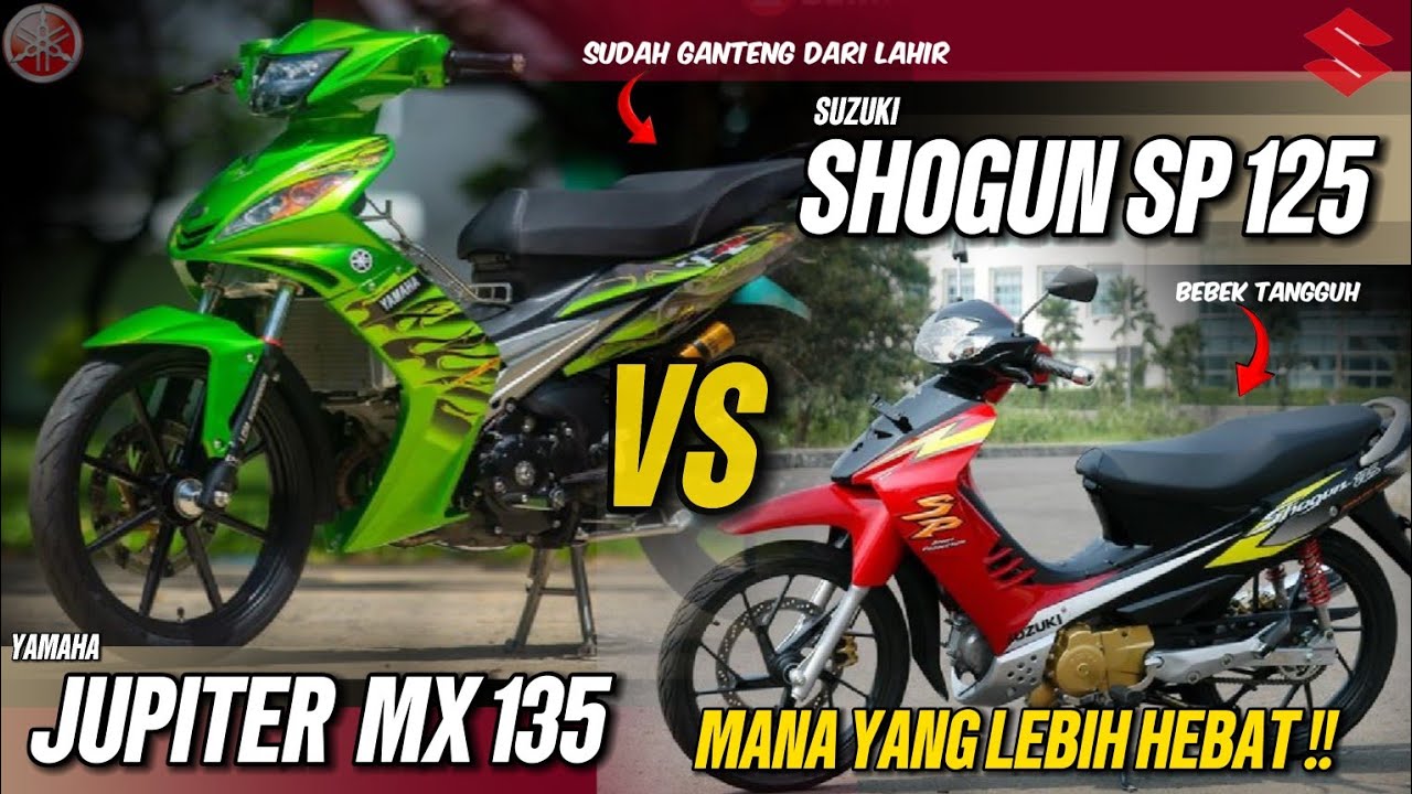 MANA YA G LEBIH HEBAT SHOGUN SP 125 VS JUPITER MX 135 - YouTube