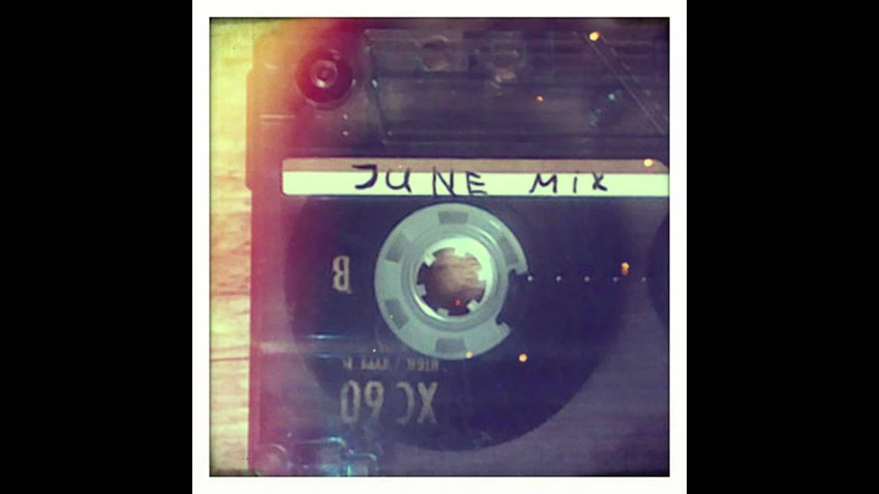 June Mix - YouTube