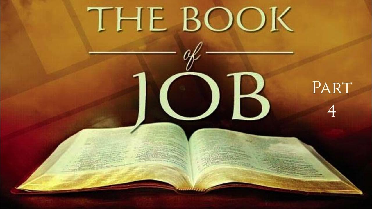The Holy Bible: Book of Job, Part 4 - YouTube