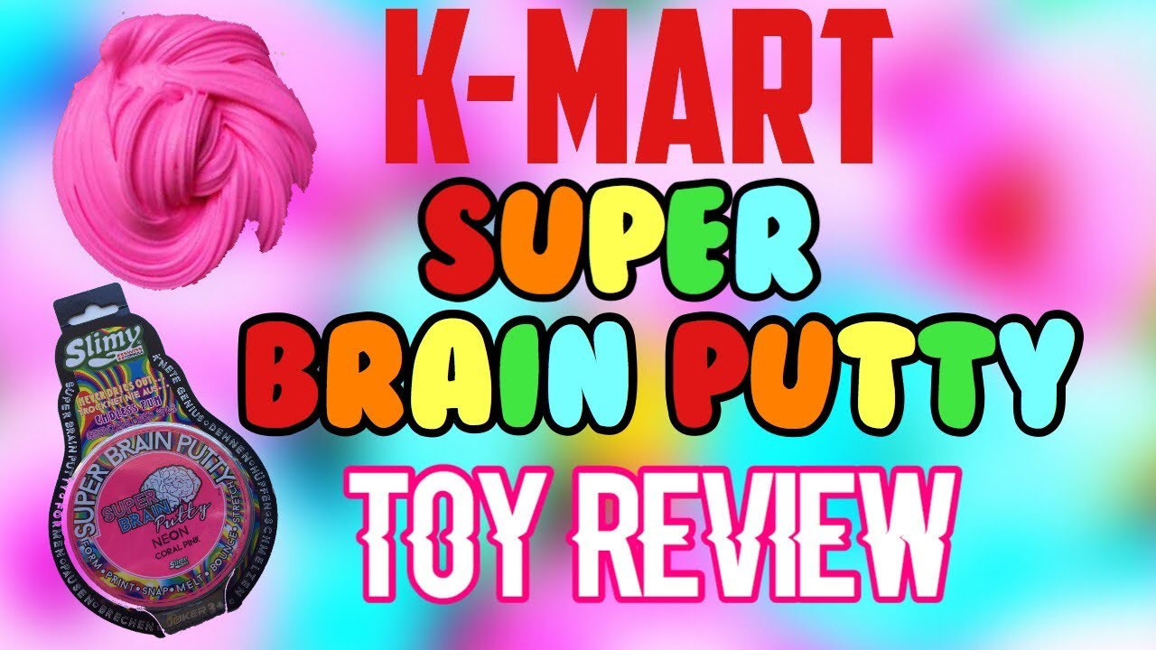 KMART TOY REVIEW -SUPER BRAIN PUTTY "NEW" - YouTube