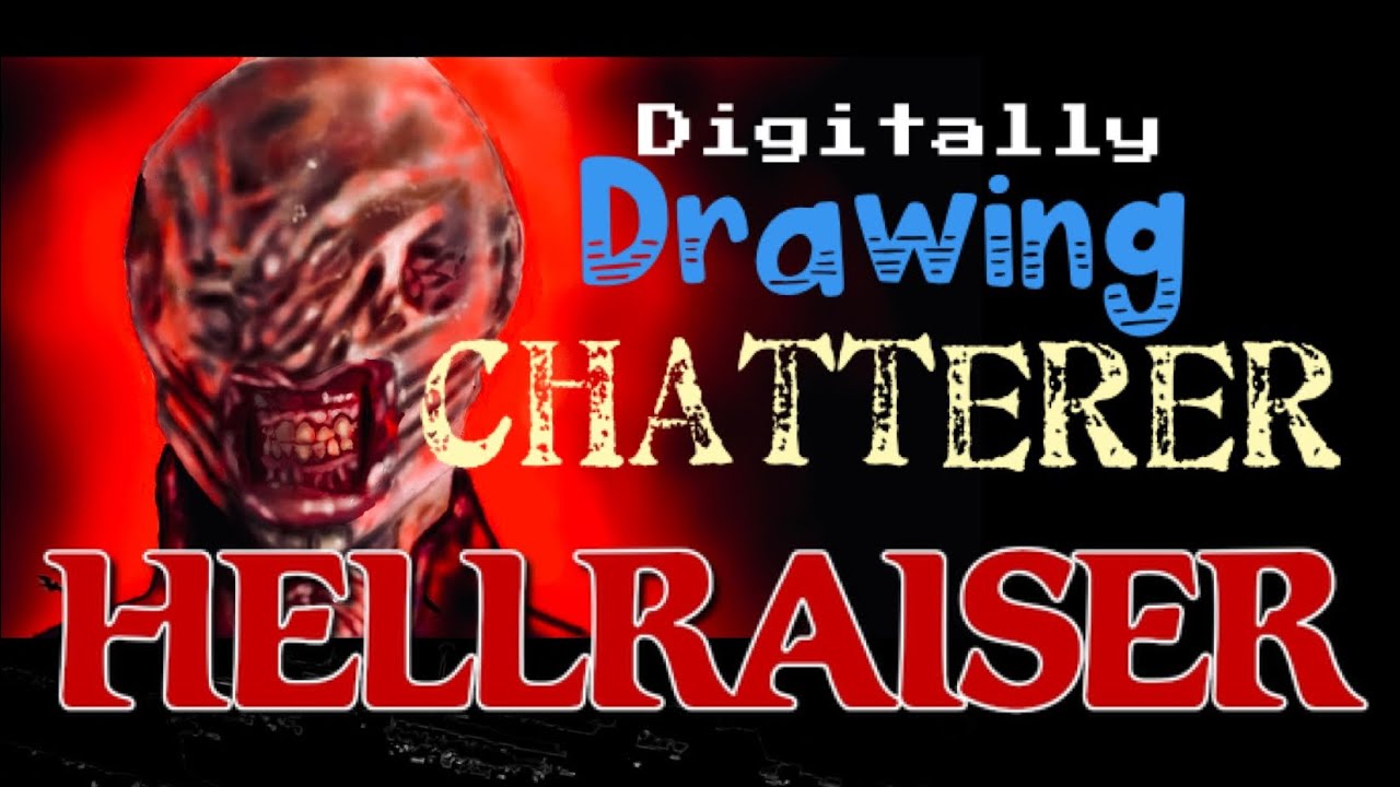 Drawing Chatterer of Hellraiser - Digital Paint 3D App and Stylus ...
