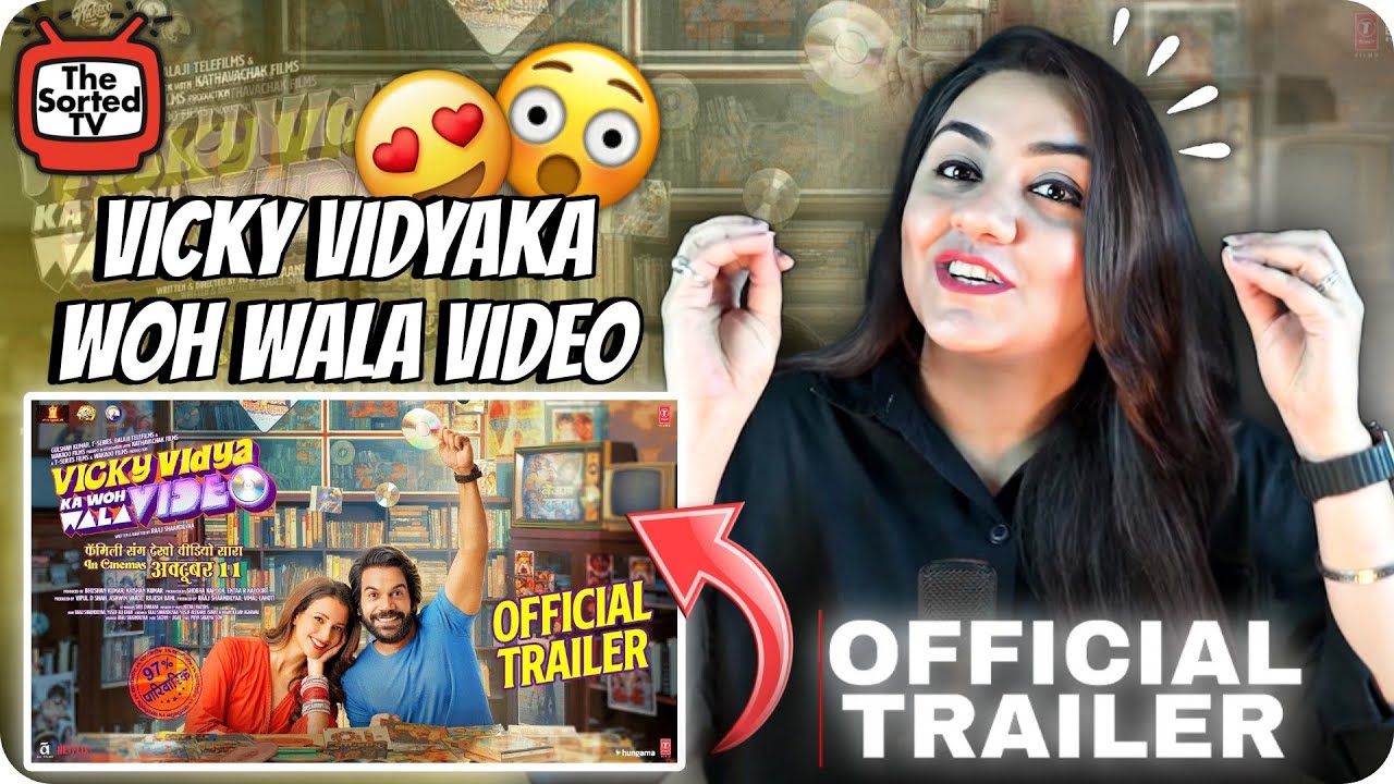 VICKY VIDYA KA WOH WALA VIDEO | Official TRAILER | RAJKUMMAR RAO | RIPTII DIMRI | The Sorted ...