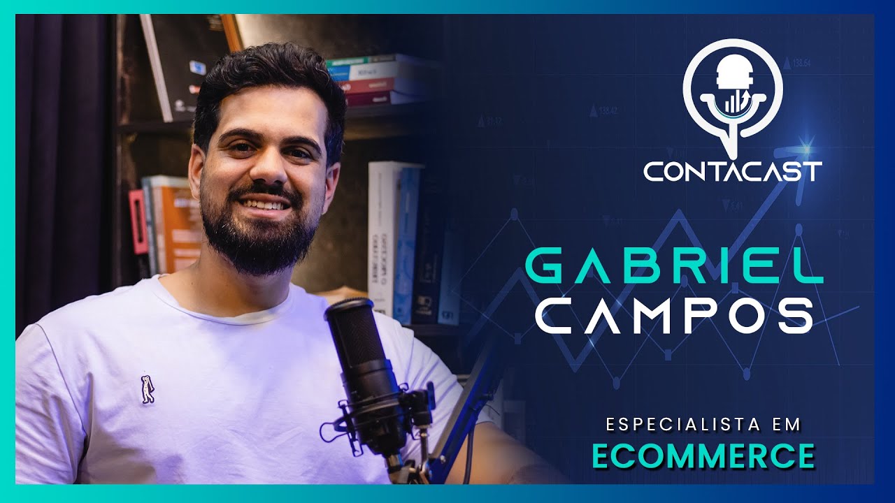 APRENDA A VENDER PELA INTERNET COM GABRIEL CAMPOS - ContaCast #12 ...