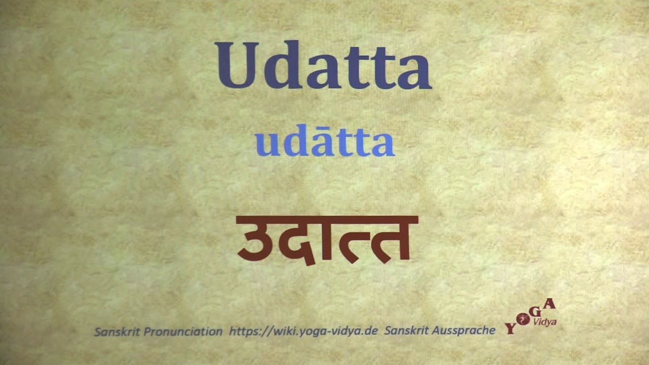 Udatta Pronunciation Sanskrit उदात्त udātta - YouTube