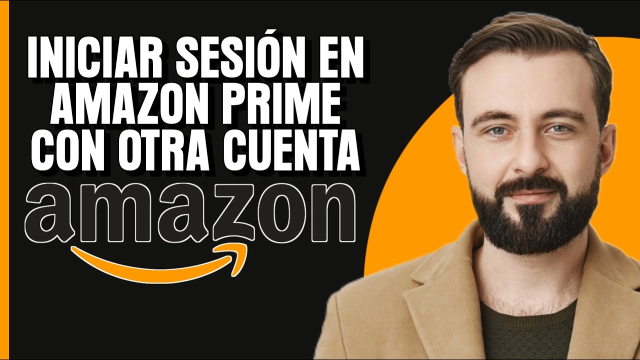 Cómo iniciar sesión en Amazon Prime con otra cuenta en iPhone | Usar ...