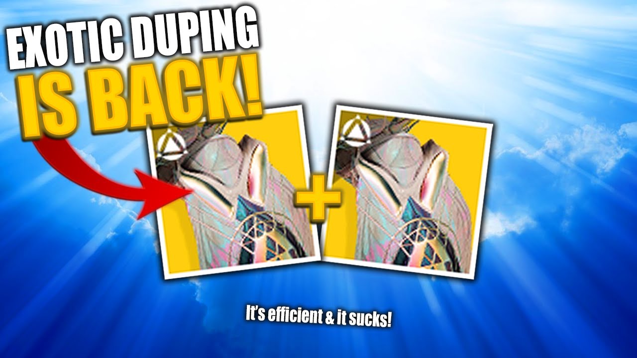 Exotic Class Armor Duping IS BACK! - YouTube