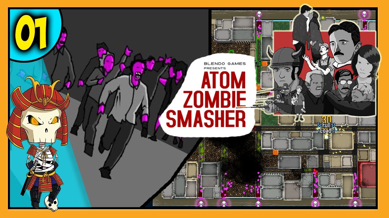 The Over the Top Zombie RTS Game | 1 | ATOM ZOMBIE SMASHER Let's Play ...