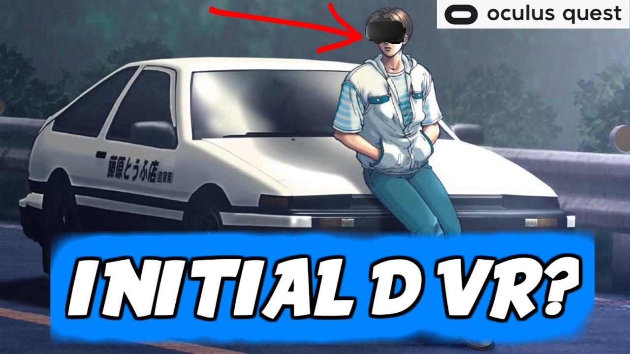 Initial D VR? || V-Speedway Oculus Quest Game Play - YouTube