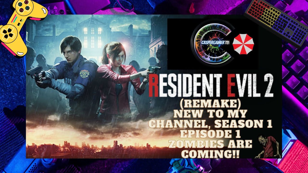 Resident Evil 2 Remake; Zombies / Survival Horror, New To My Channel ...