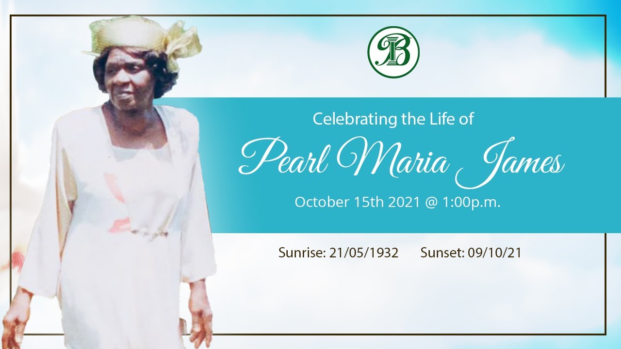 Celebrating the Life of Pearl Maria James - YouTube