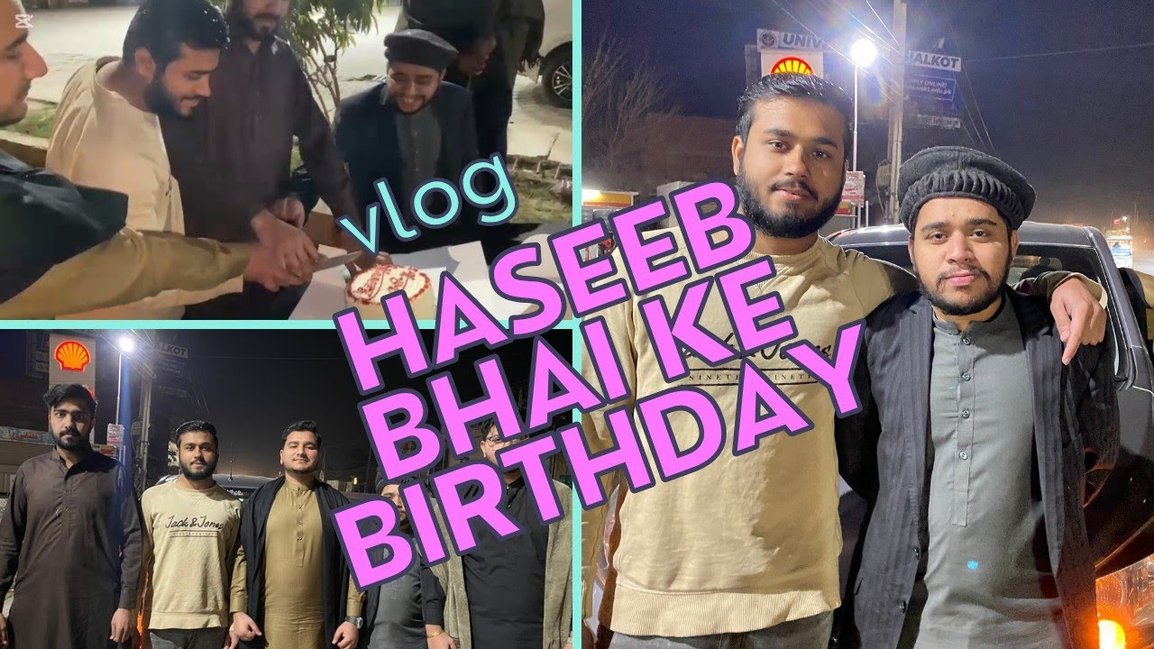 Hasseb ke Birthday 🎂 - YouTube