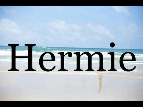 How To Pronounce Hermie🌈🌈🌈🌈🌈🌈Pronunciation Of Hermie - YouTube