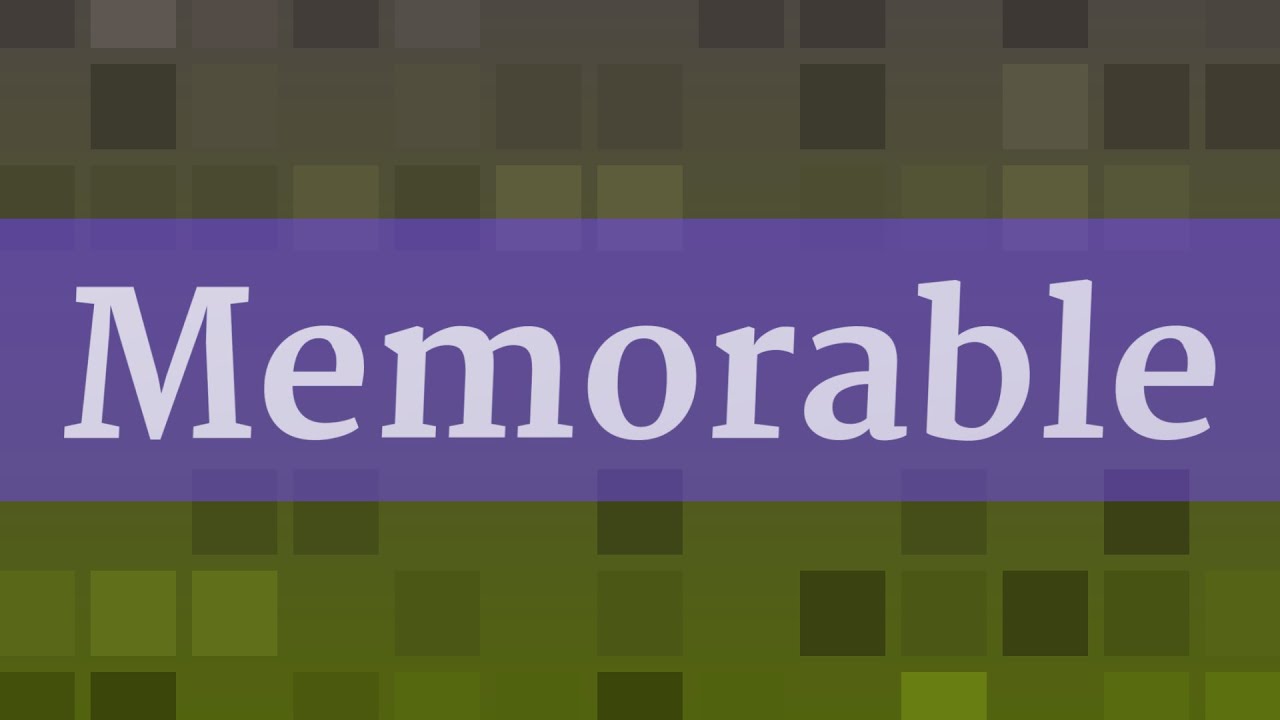 MEMORABLE pronunciation • How to pronounce MEMORABLE - YouTube