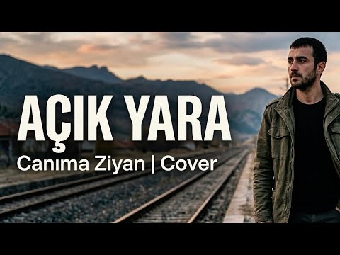 AÇIK YARA - Canıma Ziyan | Cover New Music 2026