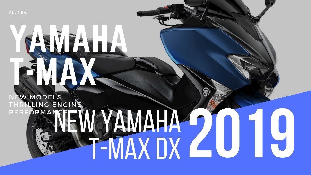 2019 Yamaha T-MAX DX Models - YouTube