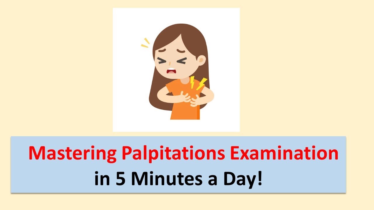 Mastering Palpitations Examination in 5 Minutes a Day! #medicine # ...