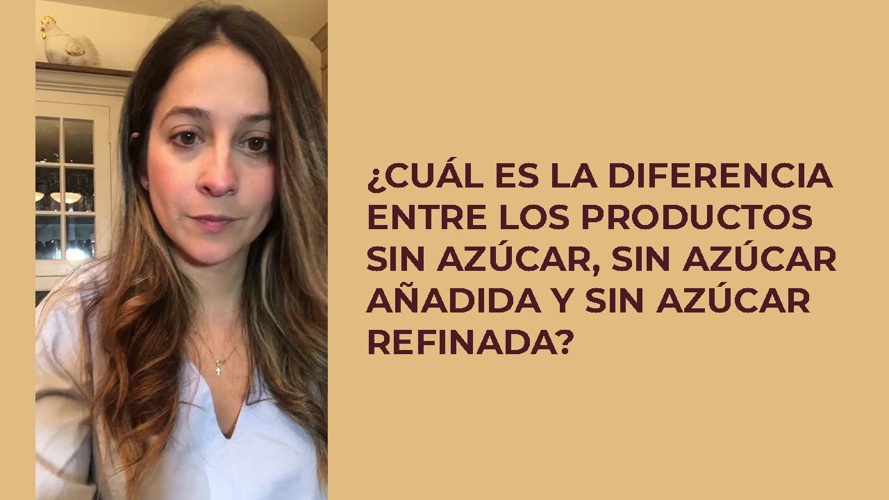 ¿Cuál es la diferencia entre los productos sin azúcar, sin azúcar ...