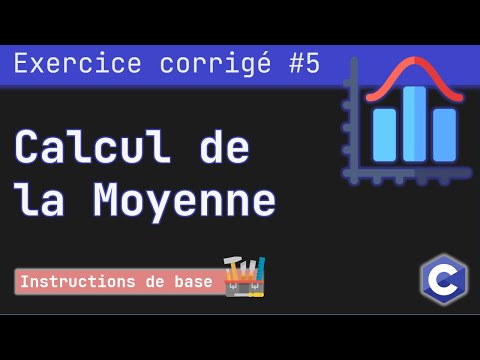Exercice corrigé #5 : Programme qui calcule et affiche la moyenne des ...