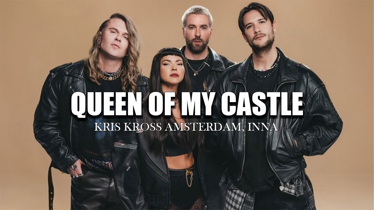 Kris Kross Amsterdam x INNA - Queen Of My Castle (Dj LucYan Remix ...