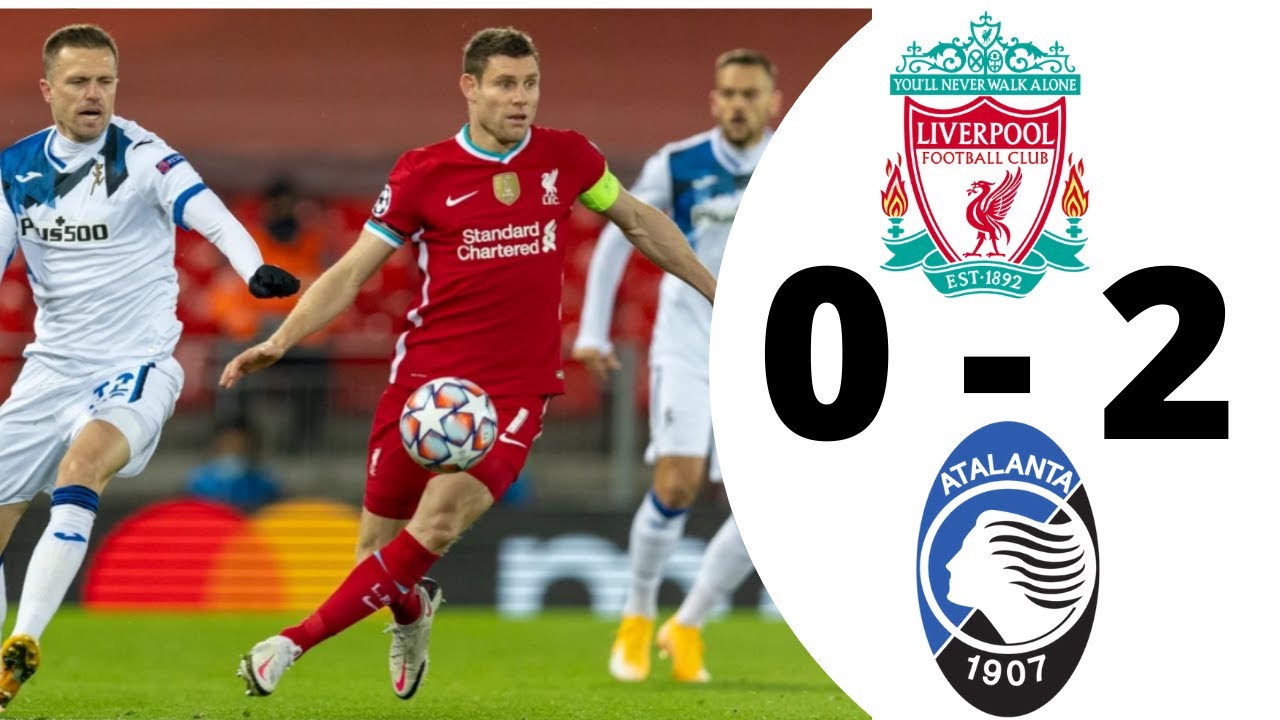 Liverpool vs Atalanta 0−2 - Extеndеd Hіghlіghts & All Gоals 2020 HD ...