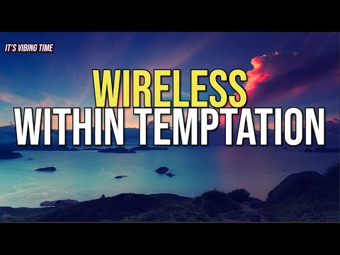 Within Temptation - Wireless (Lyrics)