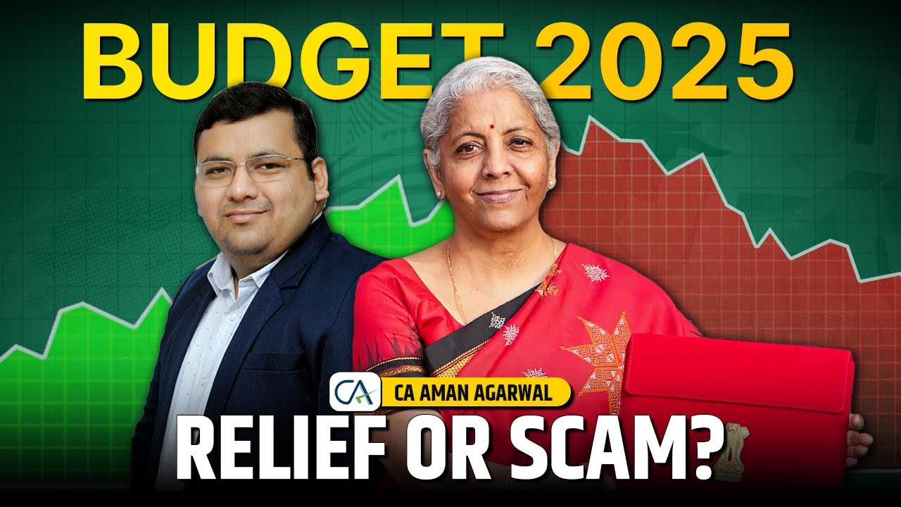 Budget 2025: Relief or Just Another Scam?🤔 | CA Aman Agarwal - YouTube