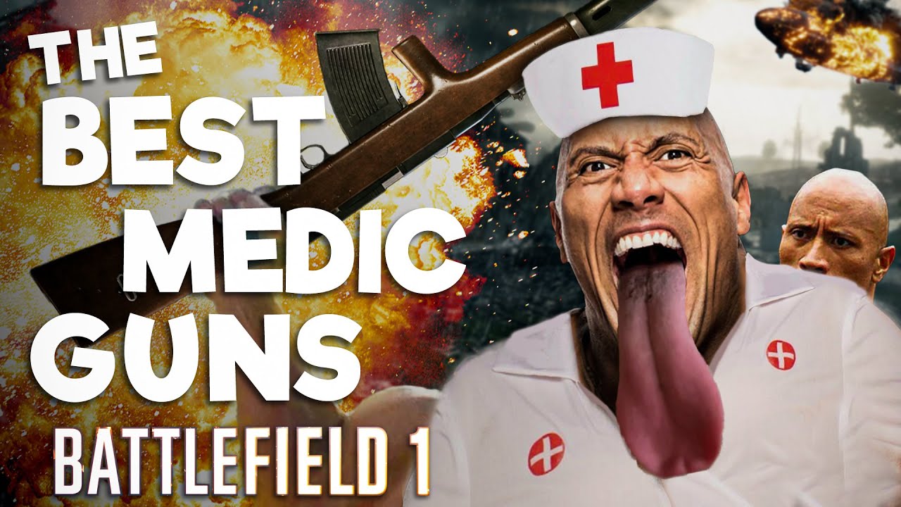 Best Medic Guns In Battlefield 1 | 2022 BF1 Gun Guide - YouTube