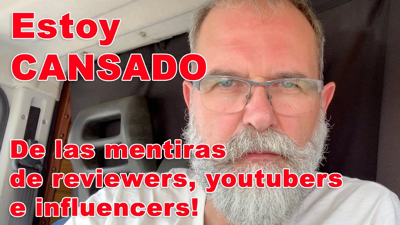 Estoy cansado de las mentiras de youtubers, reviewers e influencers ...