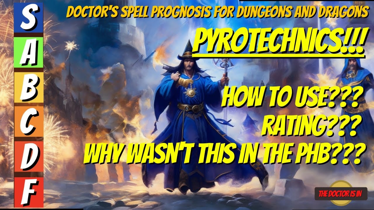How To Use The Spell Pyrotechnics And Our Rating For Dungeons and ...
