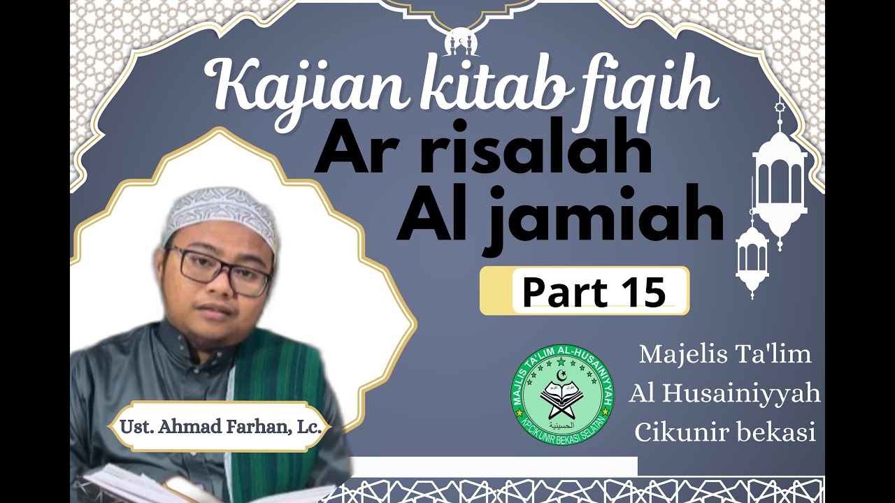 Mengupas Tuntas Kajian Kitab Fiqih Ar risalah Al Jami'ah ||Part15 ...