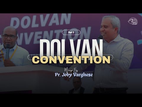 Dolvan convention 2024 || Pr.Joby Varghese || MASIH MANDALI ASSOCIATION ...