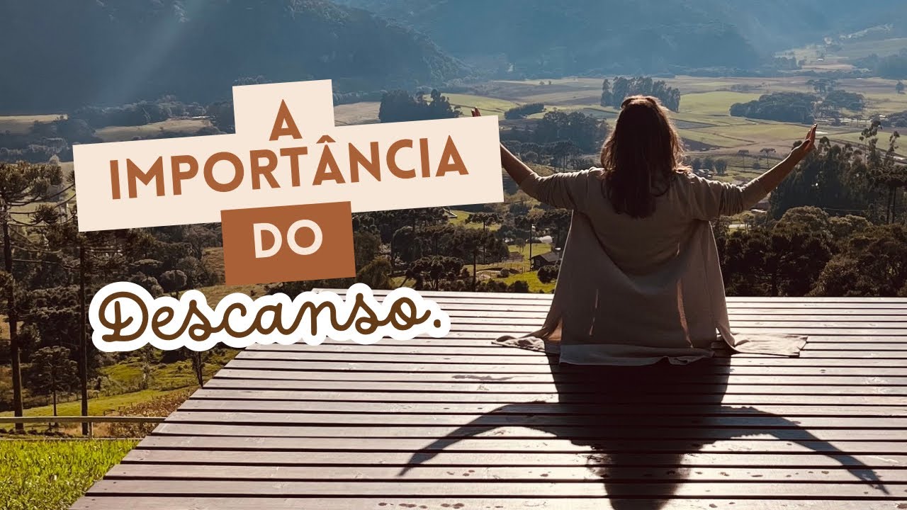 A IMPORTÂNCIA DO DESCANSO | MARCIA STEIN - YouTube