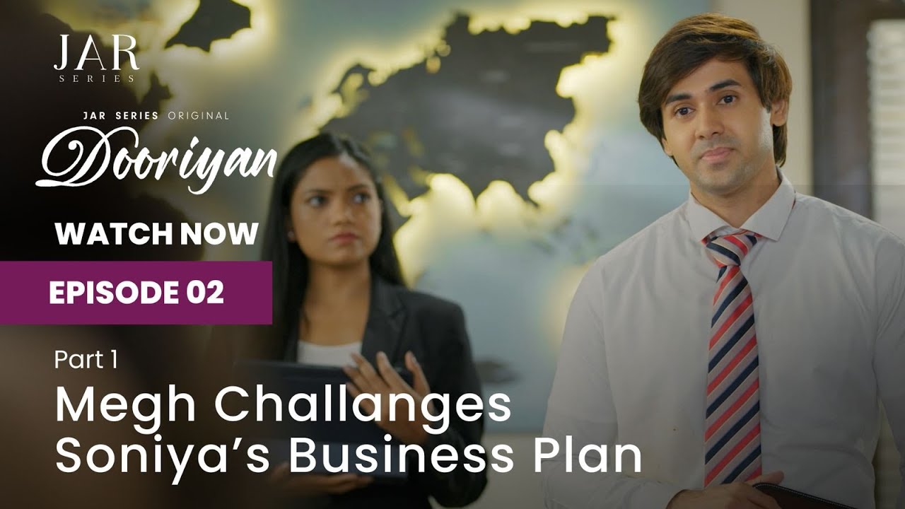 Megh Challenges Soniya's Business Plan | Episode 02 - Now Streaming ...